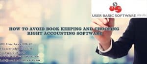 How to avoid bookkeeping & Choose right Accounting Software?